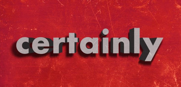 “certainly”の意味や使い方、発音や類似表現について例文付きで徹底解説！| Kimini英会話